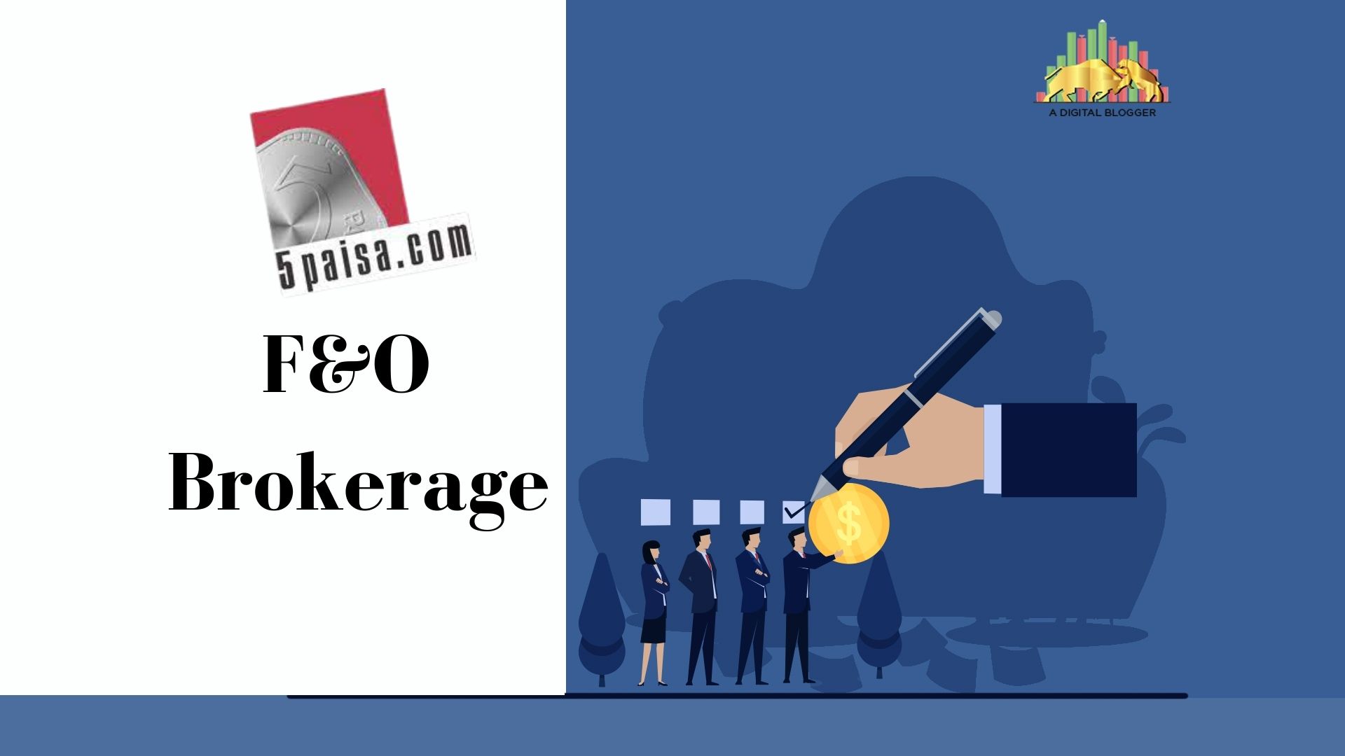 5paisa F&O Brokerage | How Much 5paisa Charges for Derivatives?