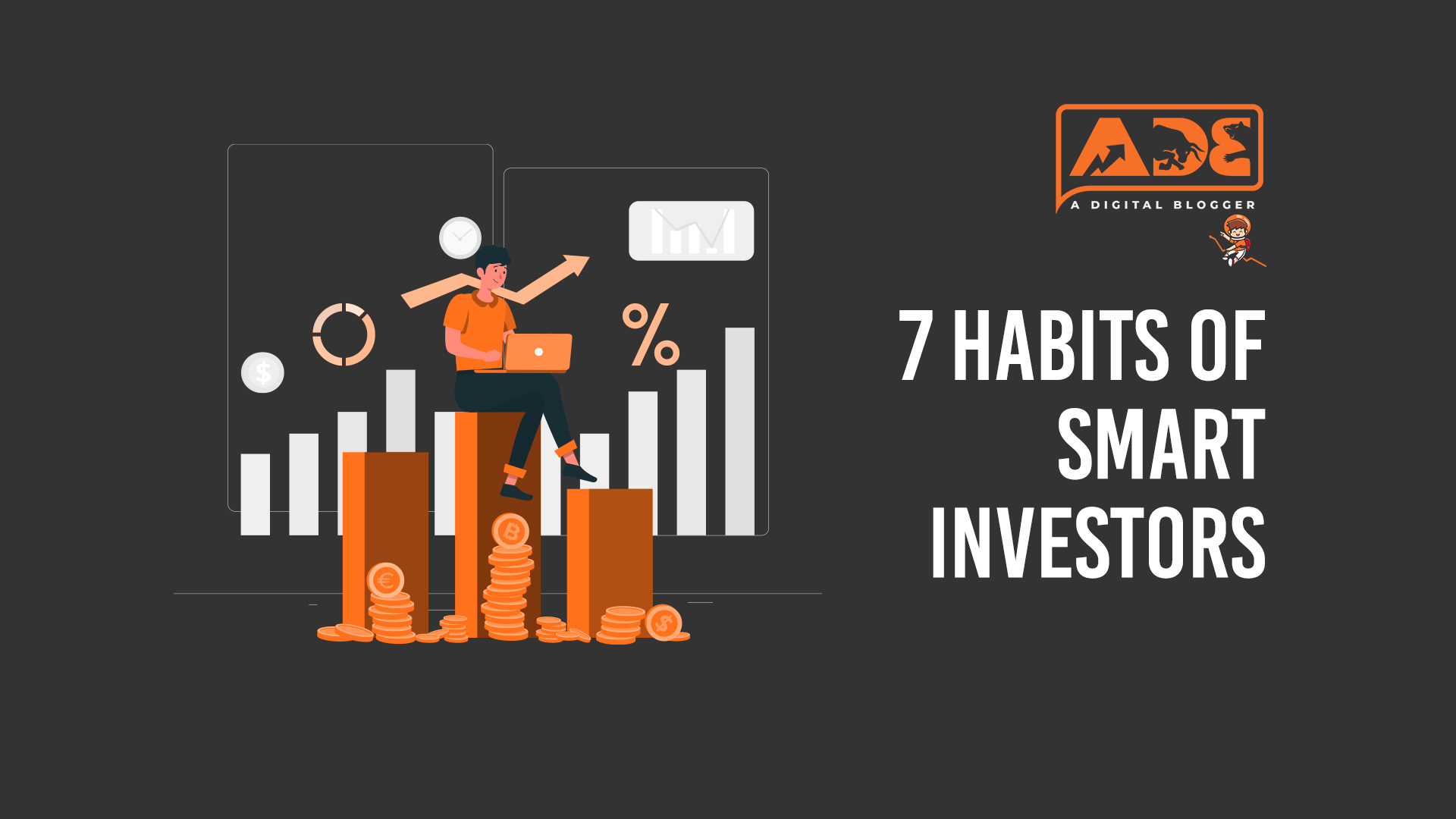 7 Habits Of Smart Investors You Should Follow in Share Market