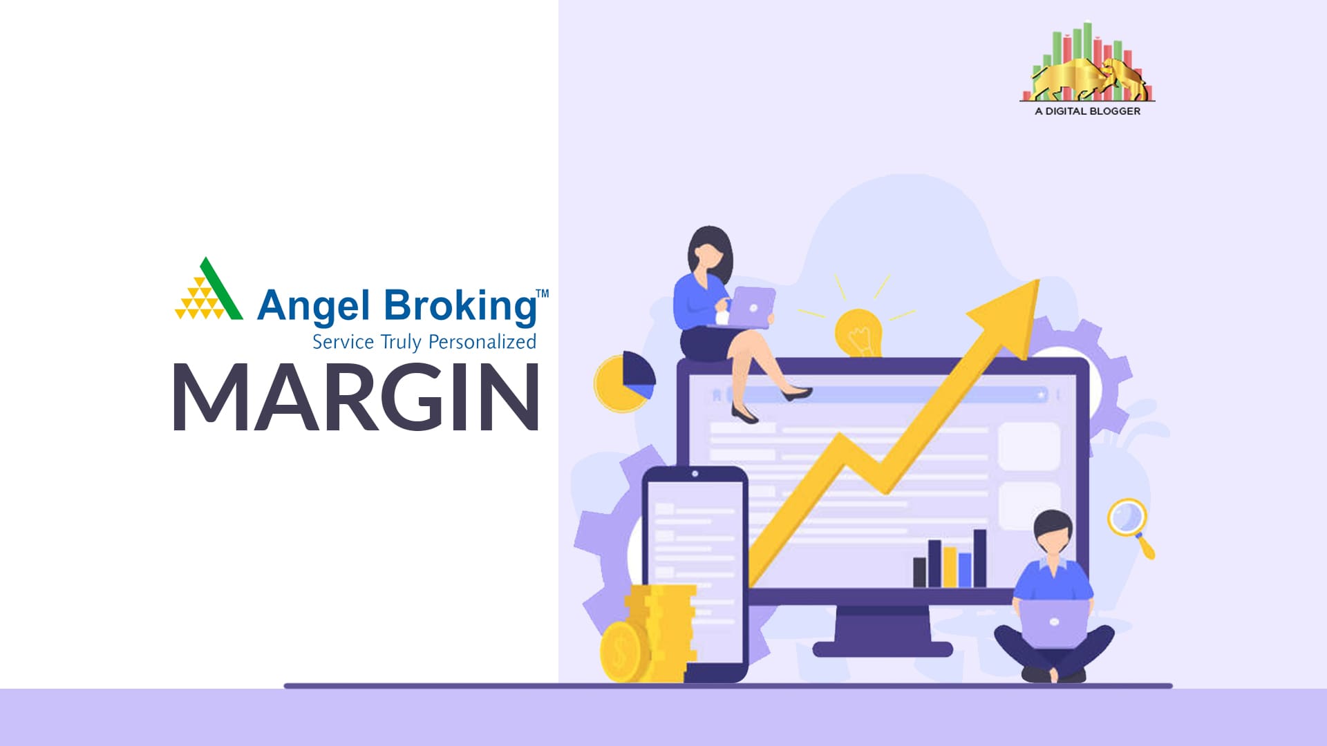 Angel Broking Margin | Account, Trading, Requirement