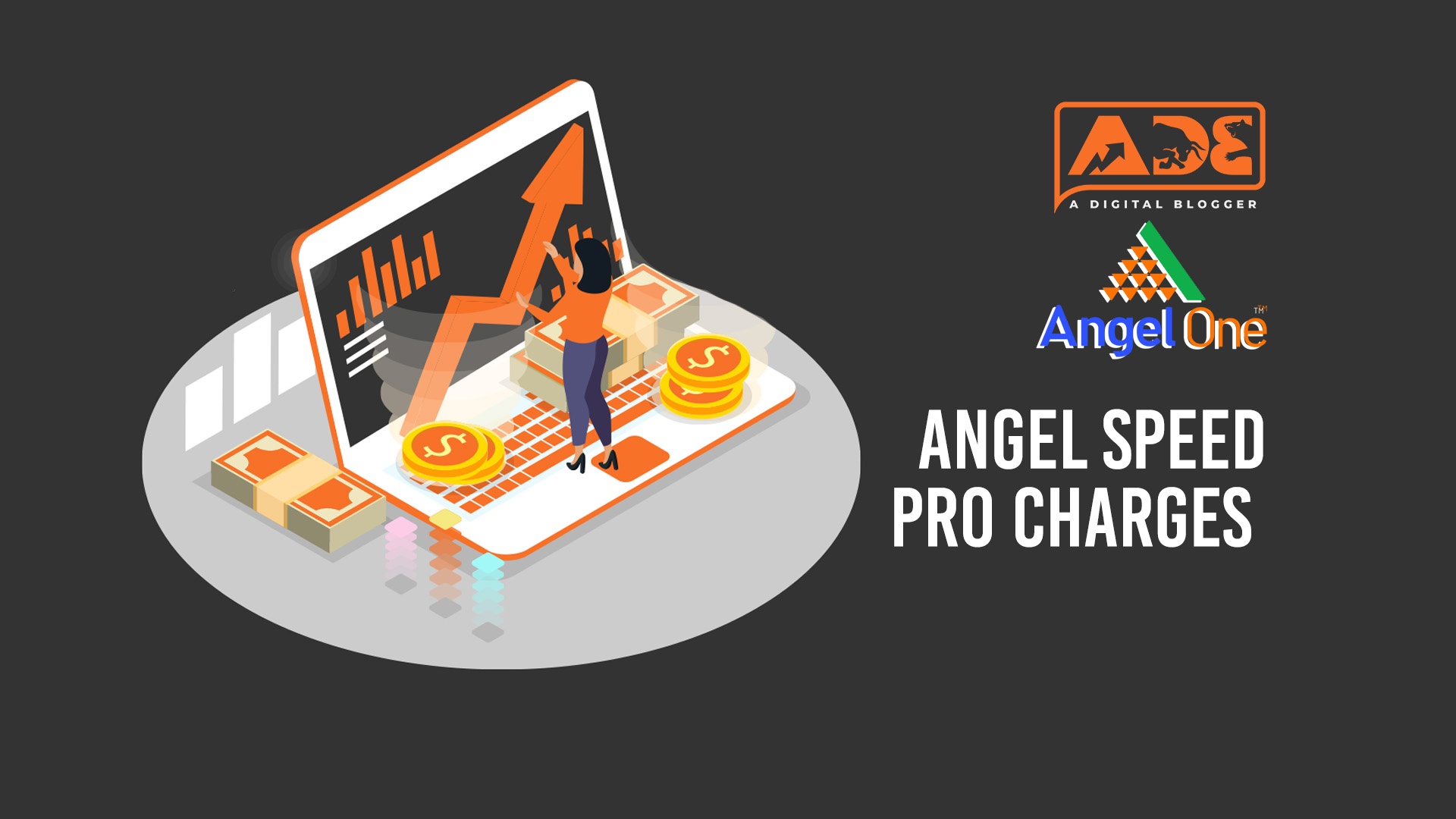 Angel Speed Pro Charges | Pricing, Cost, Fees, Amount