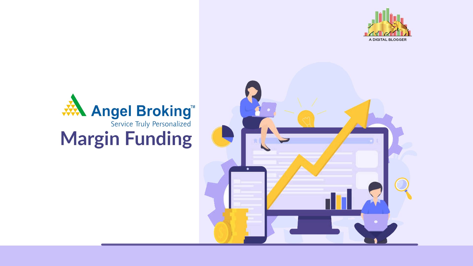 Angel Broking Margin Funding | Value, Guidelines, Interest