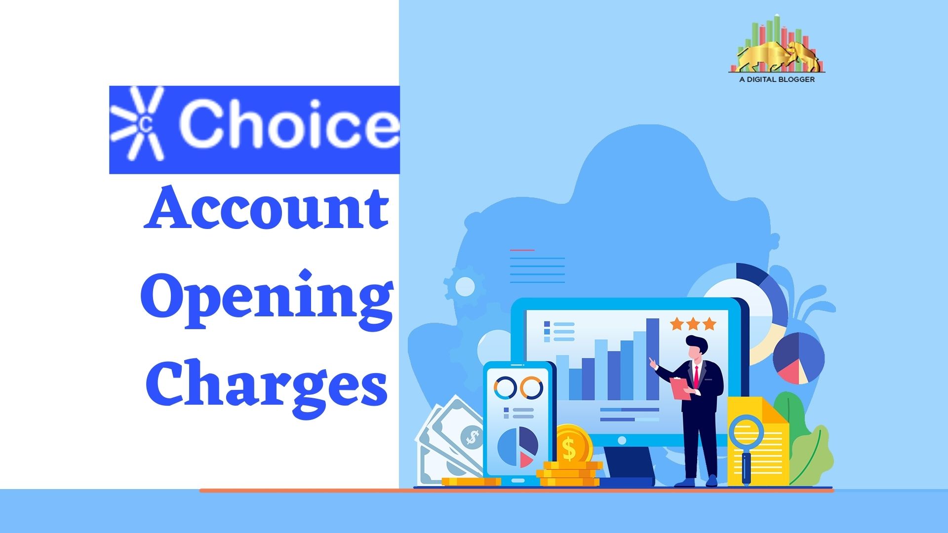 Choice Broking Account Opening Charges | Choice Demat Fees