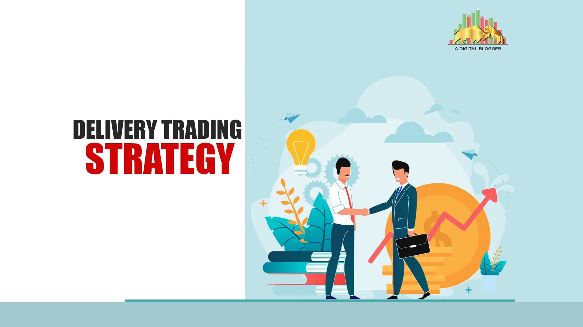 Delivery Trading Strategy | In India, Plan, Long Term Investment