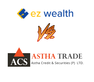 Astha Trade Vs EZ Wealth | Brokerage, Margin, Demat, Trading Charges