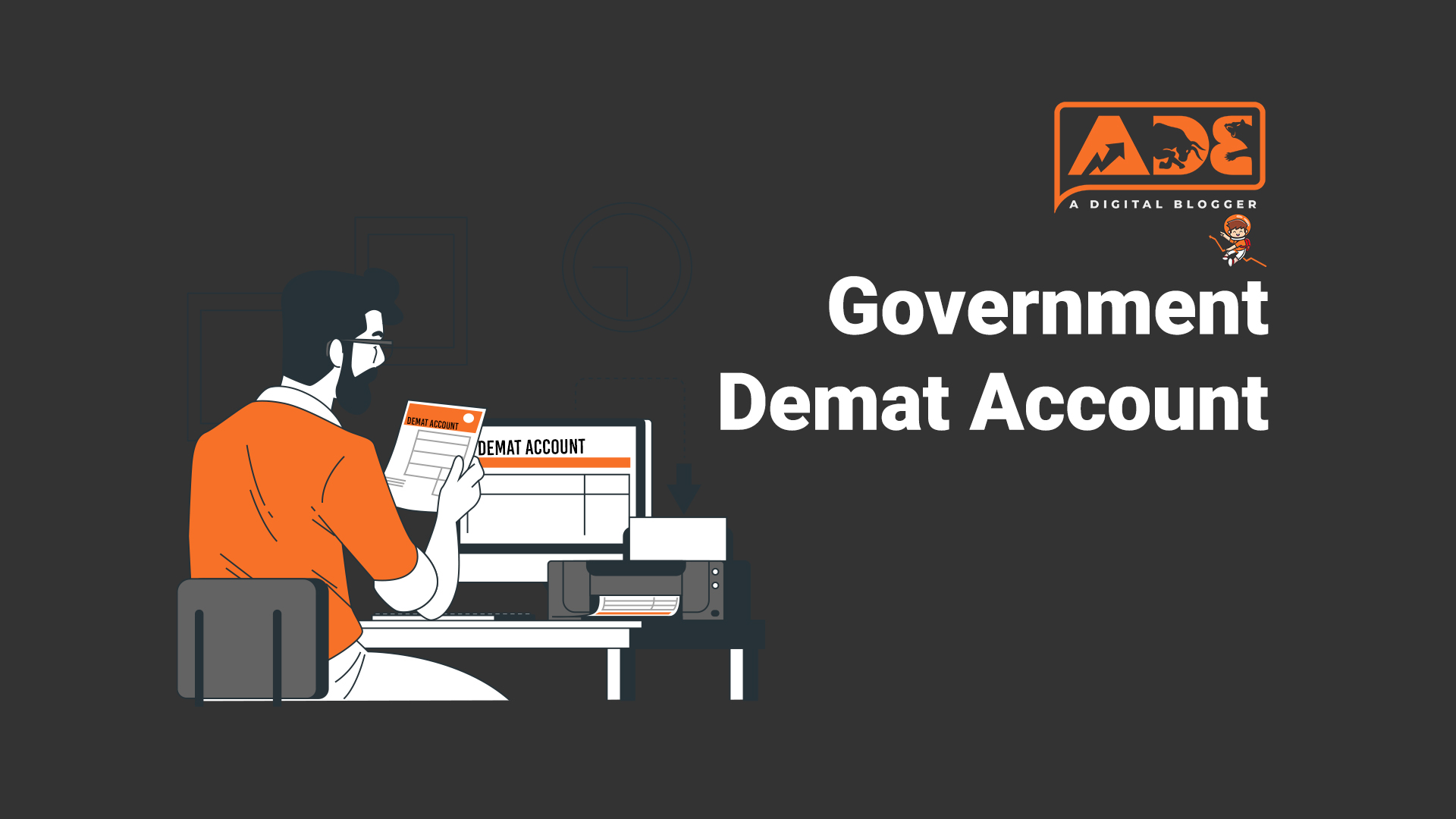 Goverment Demat Account | 3 Best Demat Account by Indian Govt