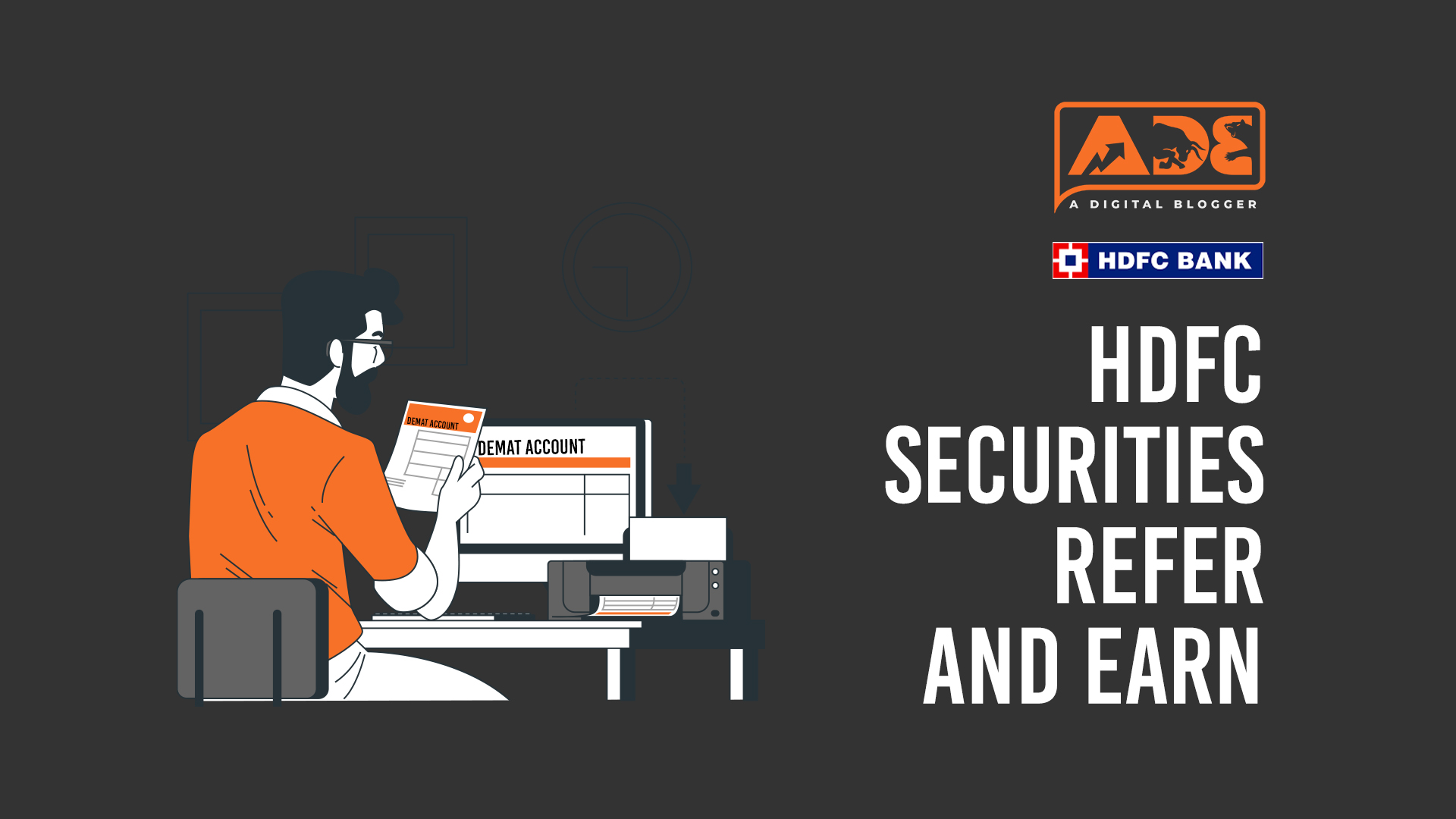 HDFC Securities Refer and Earn | Program, Amount, Terms and Conditions