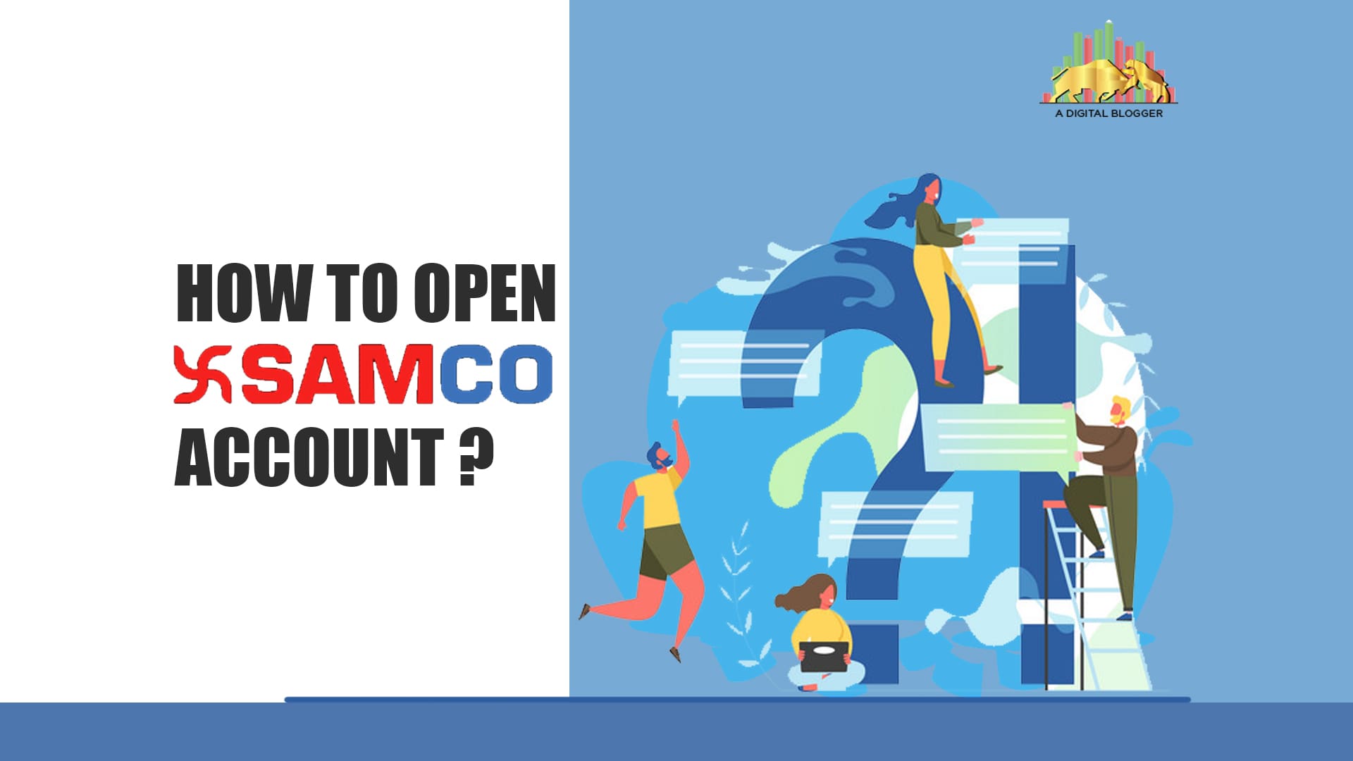 How TO OPEN SAMCO ACCOUNT | Online, Offline, Documents