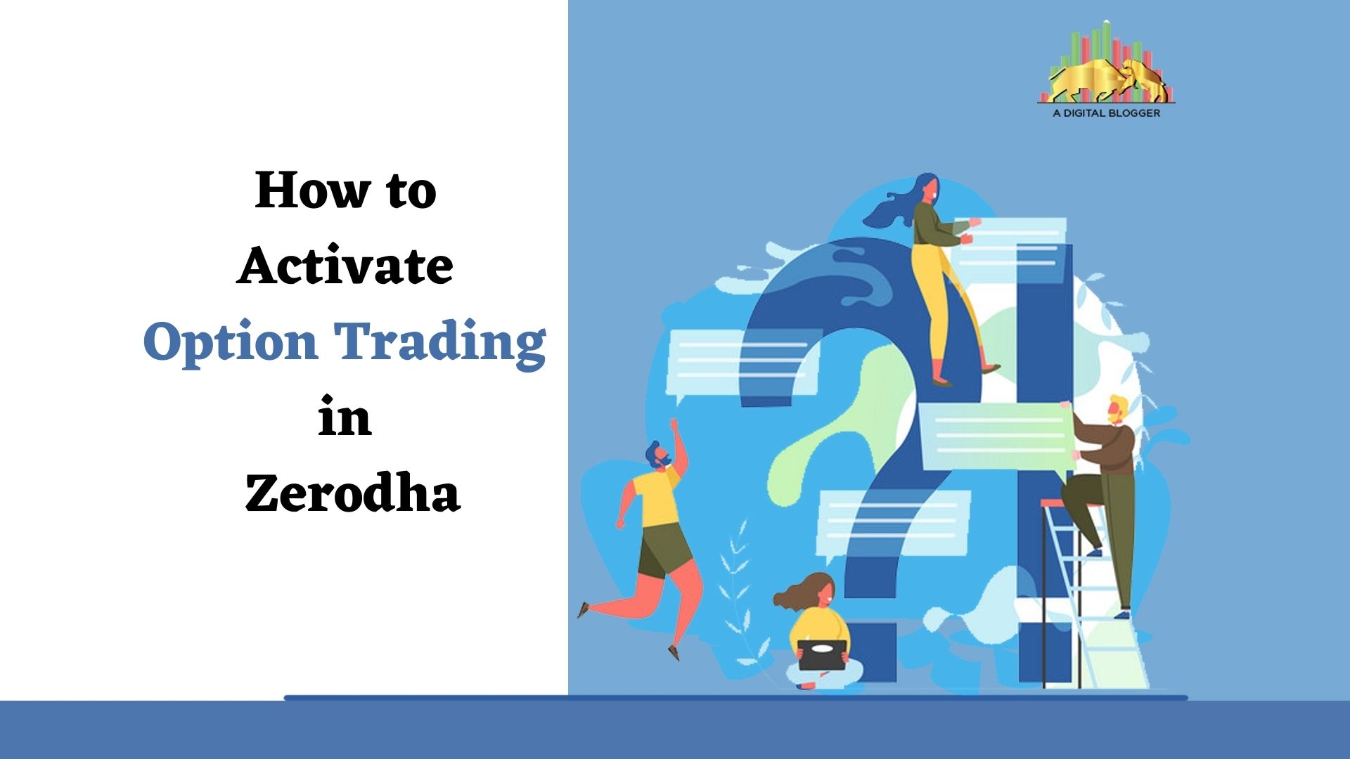 How to Activate Option Trading in Zerodha | Online, Charges, Time