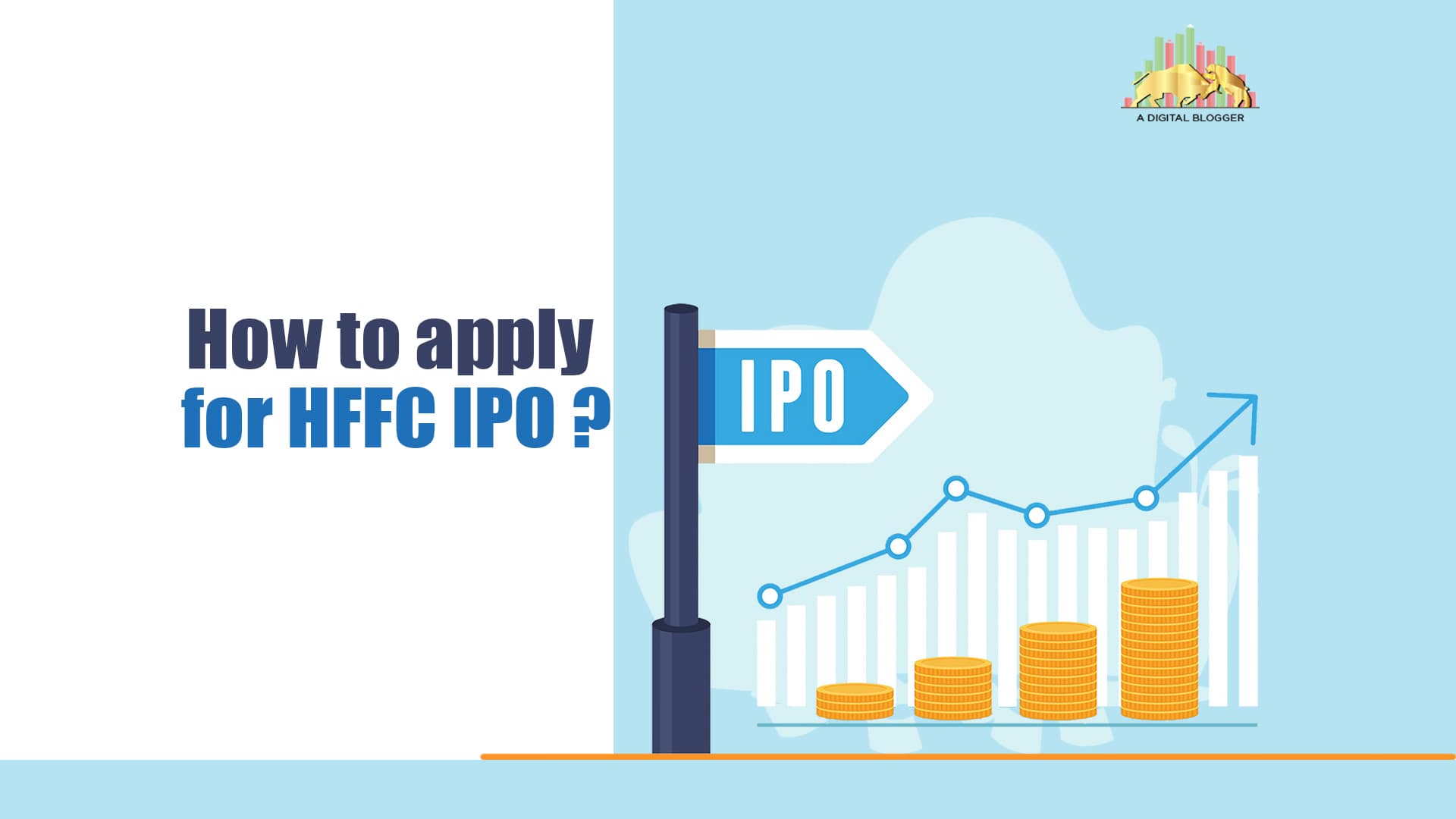 How to Apply for HFFC IPO | Details, Procedures, ASBA, UPI