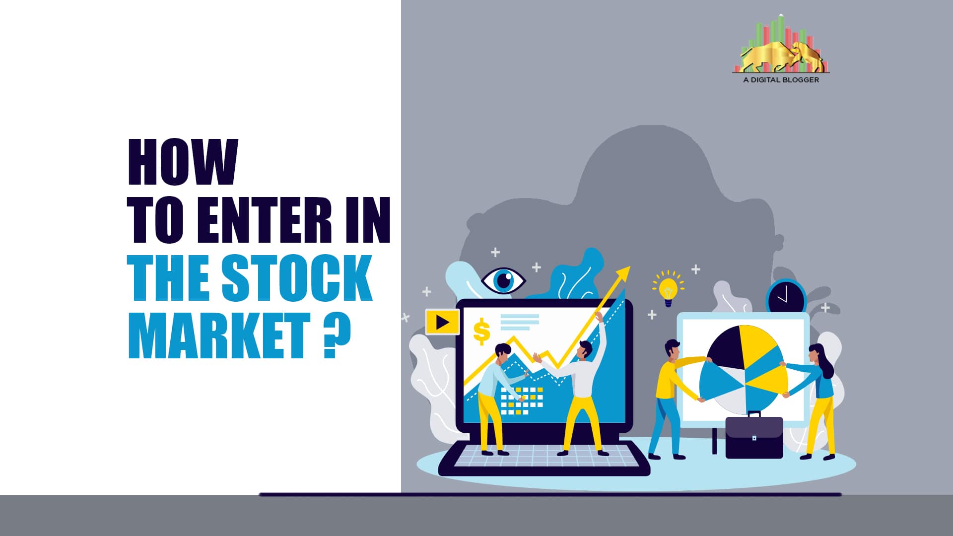 5 Steps to Enter in the Stock Market for Beginners?