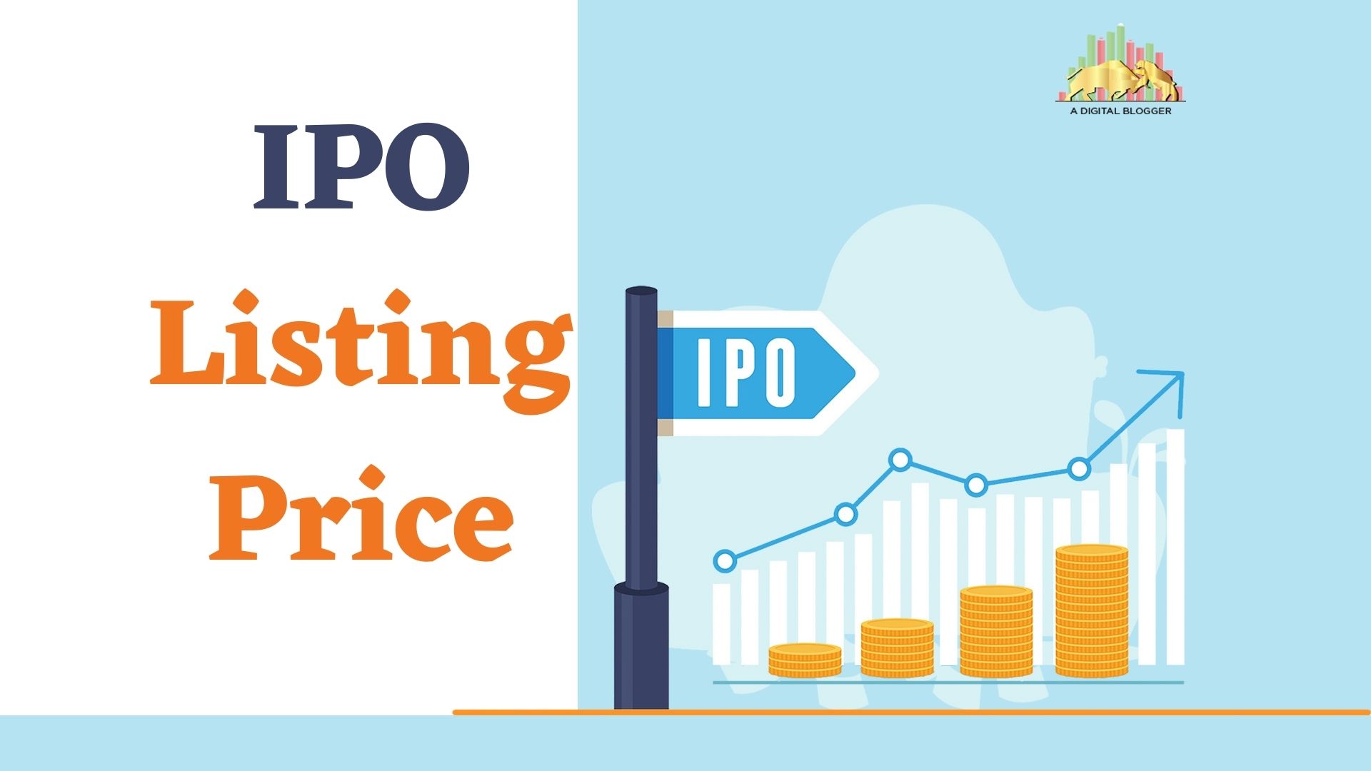 IPO Listing Price On What Factors IPO Share Price Depends In India IPO Listing Price On What Factors IPO Share Price Depends In India