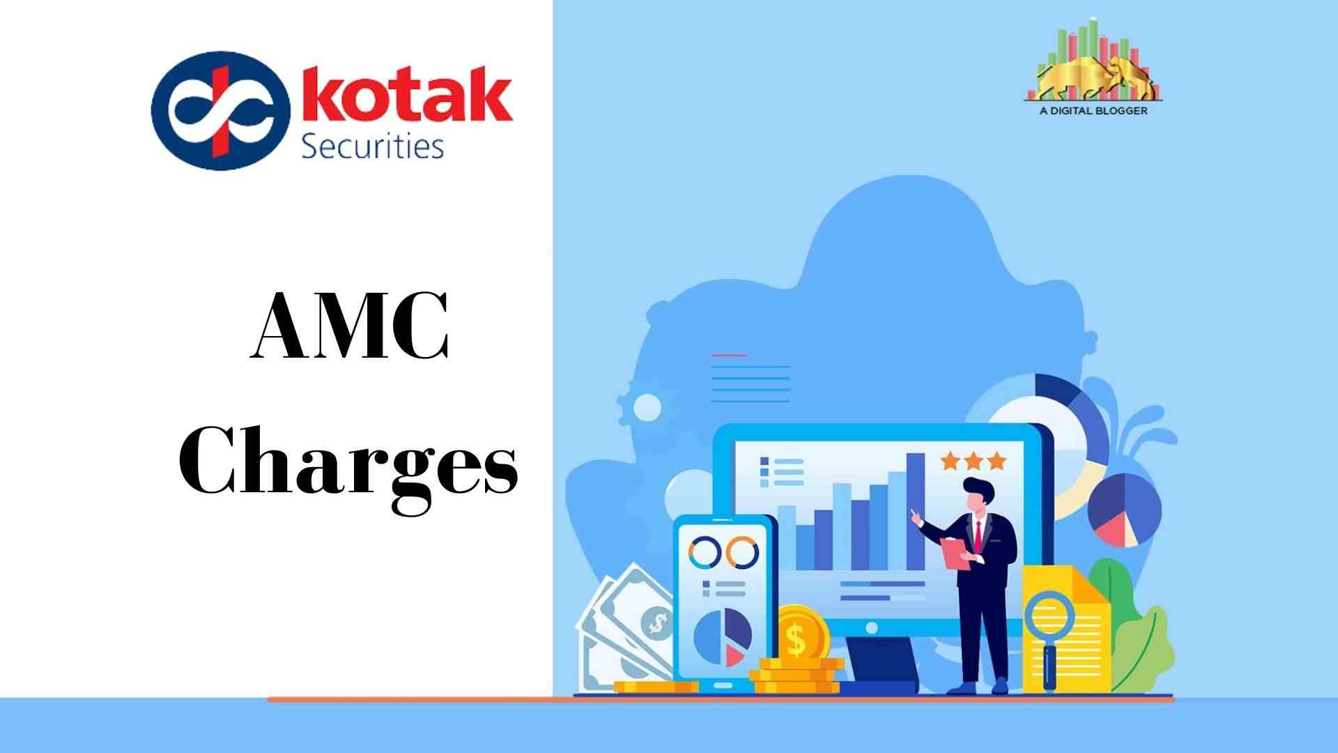 Kotak Securities AMC Charges | Annual Maintenance Charges