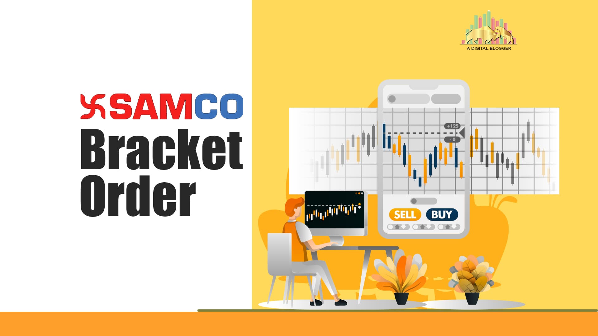 SAMCO Bracket Order | Charges, Initiation, Target, Stop Loss