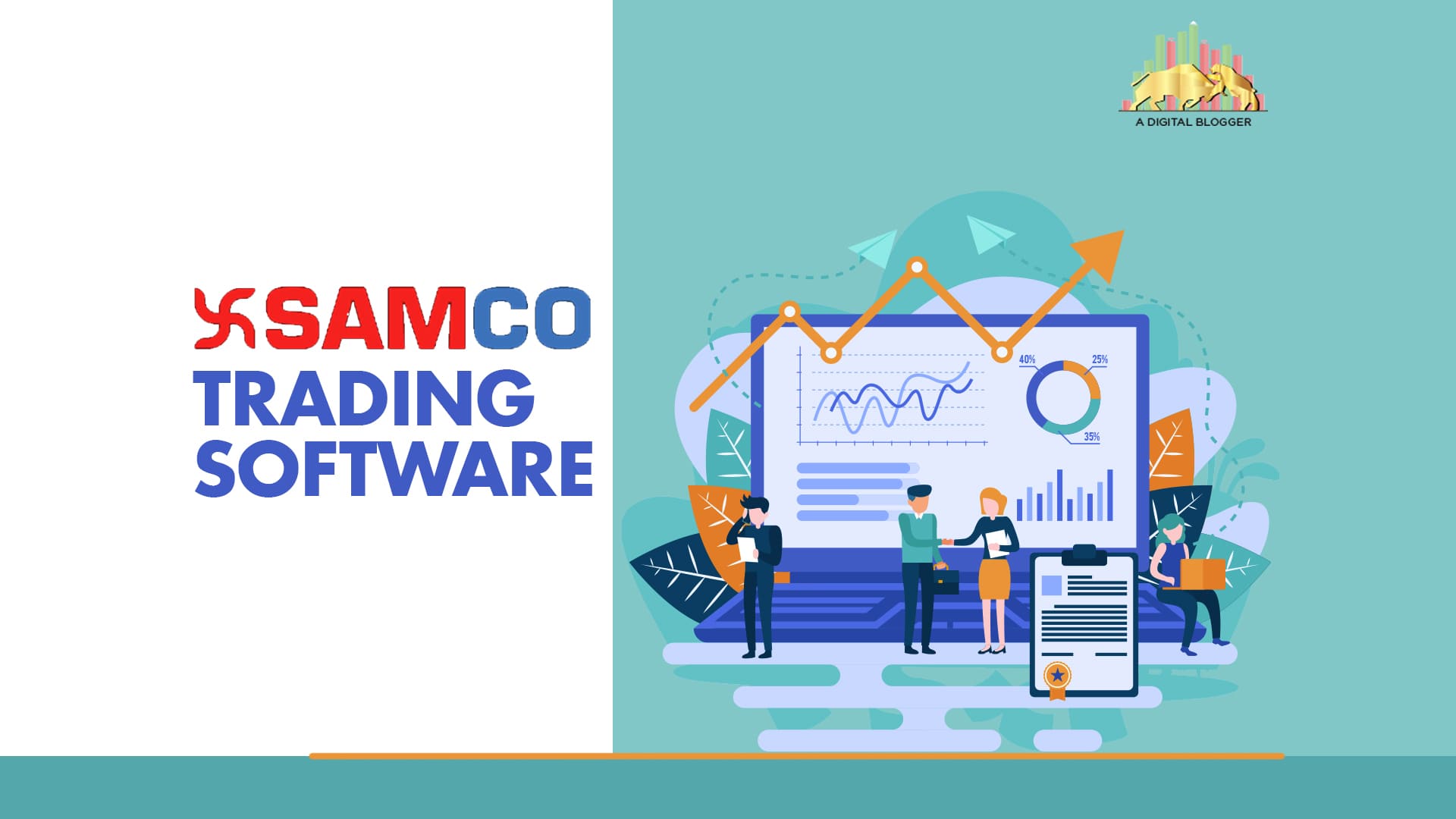 SAMCO Trading Software | Procedure, Trade, Pros