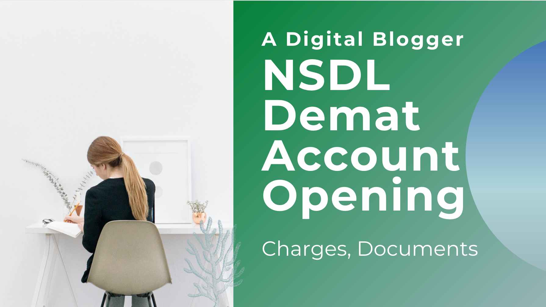 NSDL Demat Account Opening | Online Procedure for Account Activation