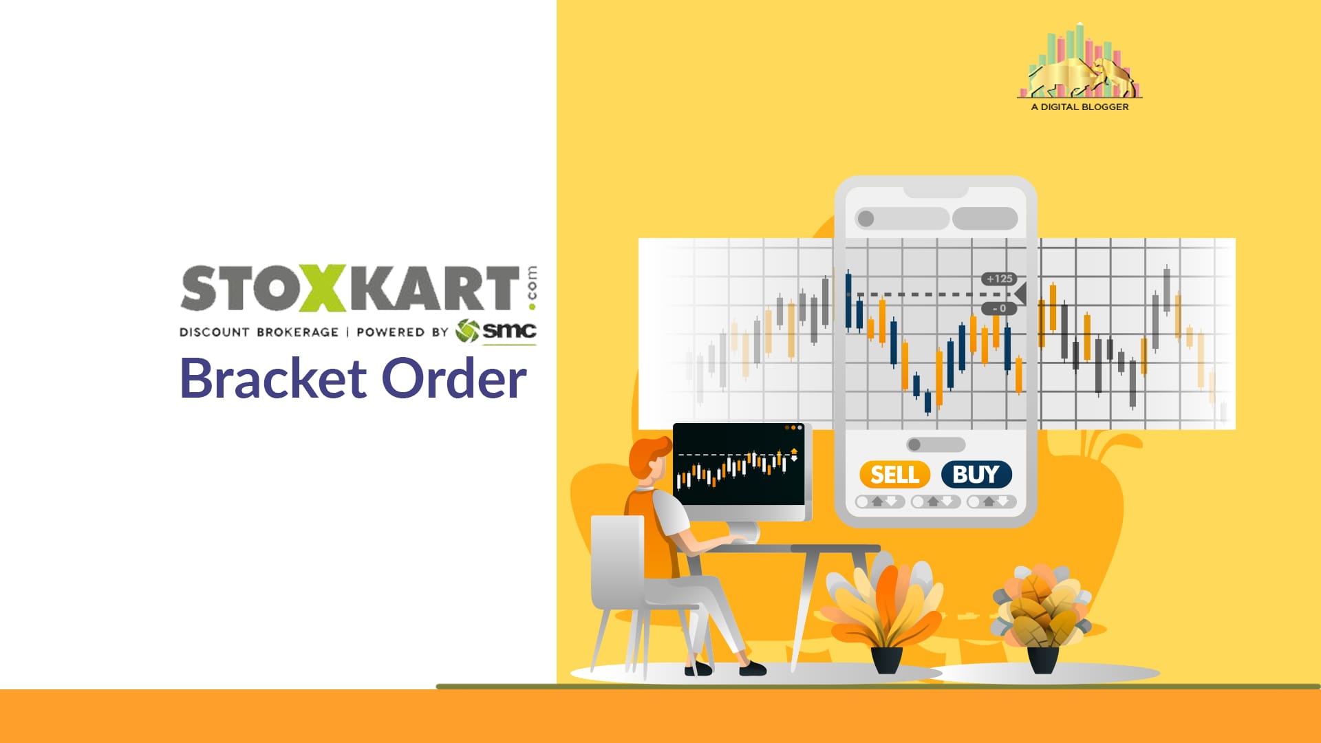 Stoxkart Bracket Order | Details, Charges, Margin, Example