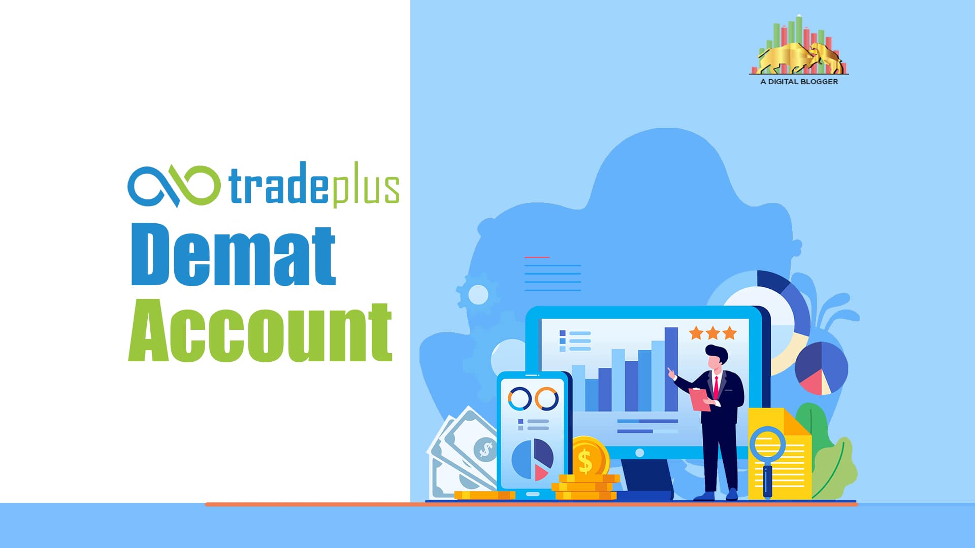 Tradeplus Demat Account | Opening, Charges, Closure Process