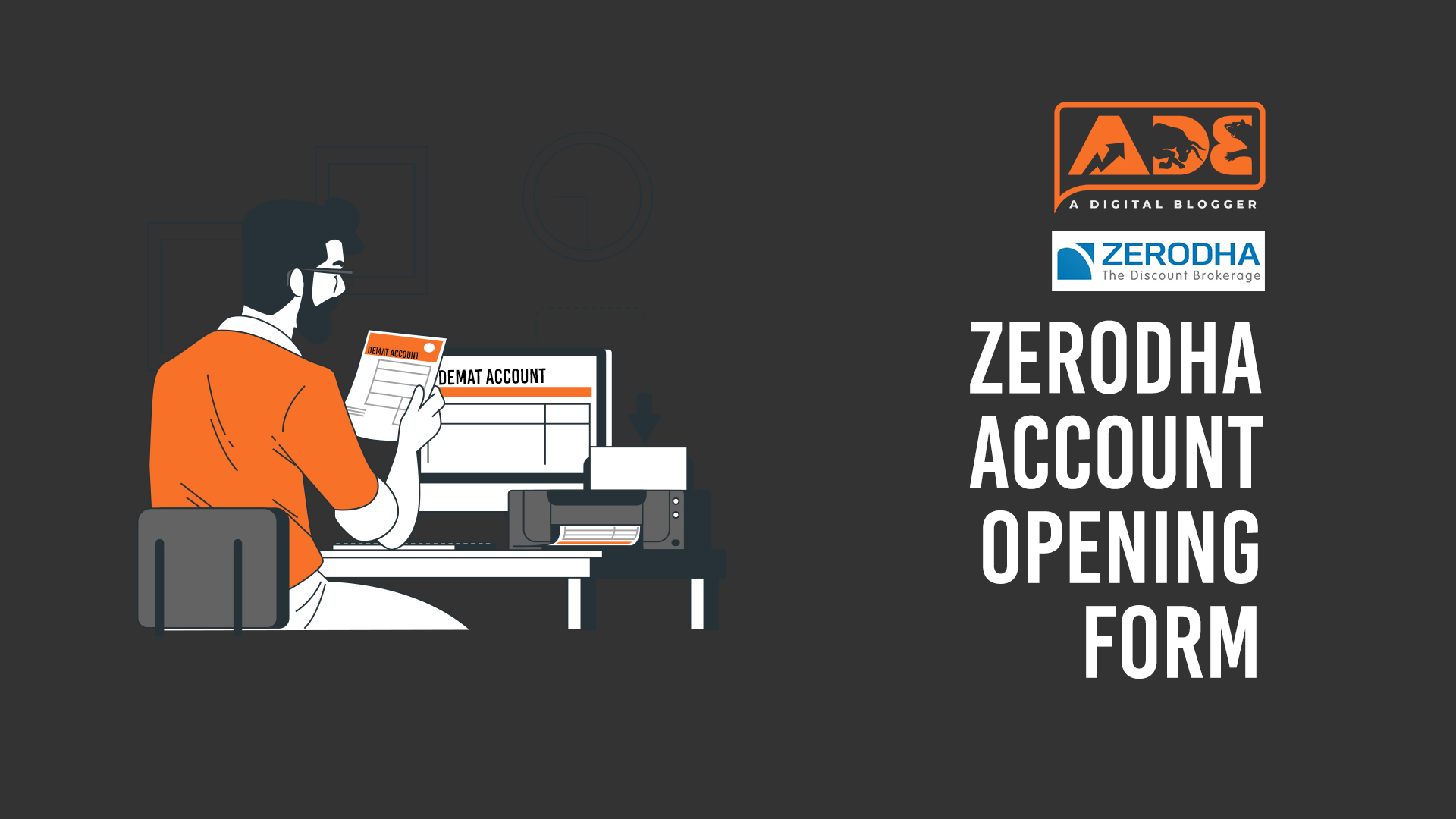 Zerodha Account Opening Form | Details, PDF, Download