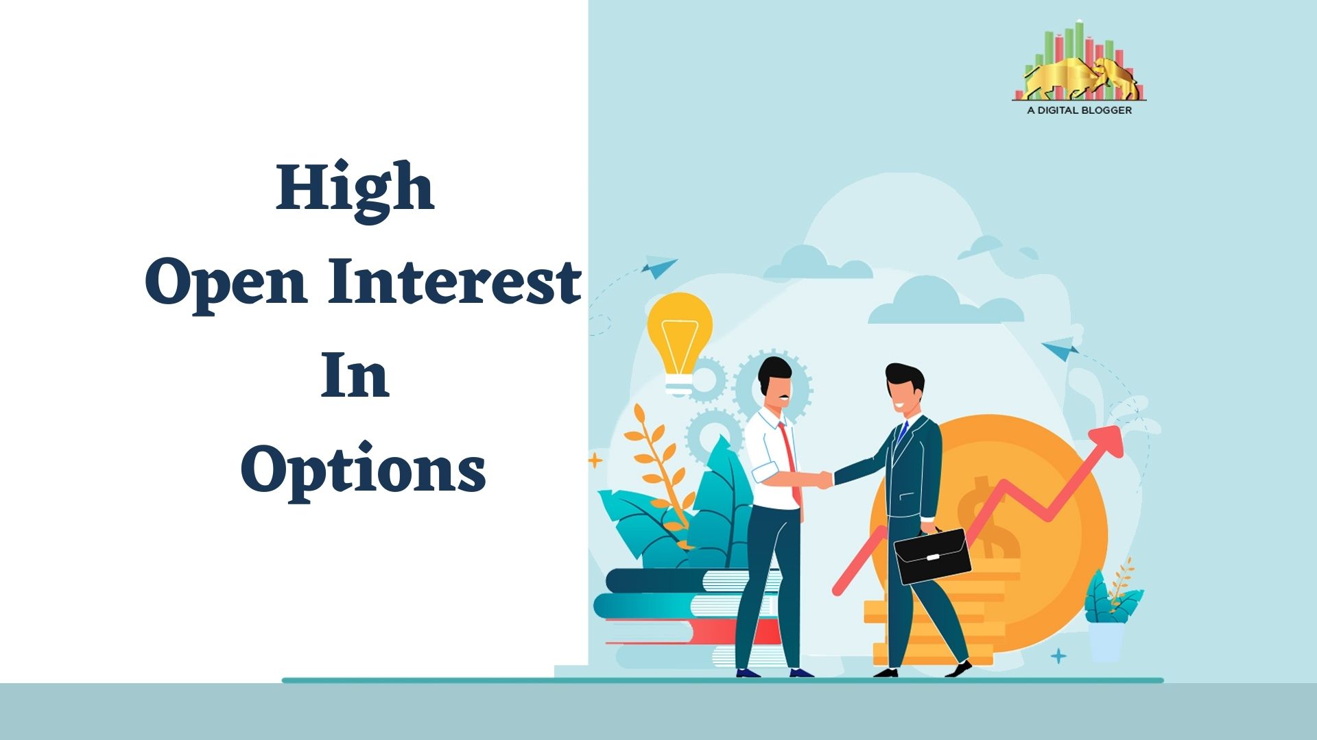 High Open Interest | What Does High OI in Options Mean?