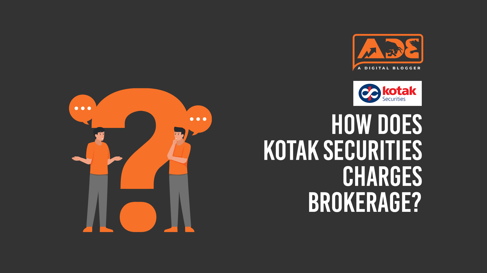 How Does Kotak Securities Charges Brokerage | Fees Charged Per Trade