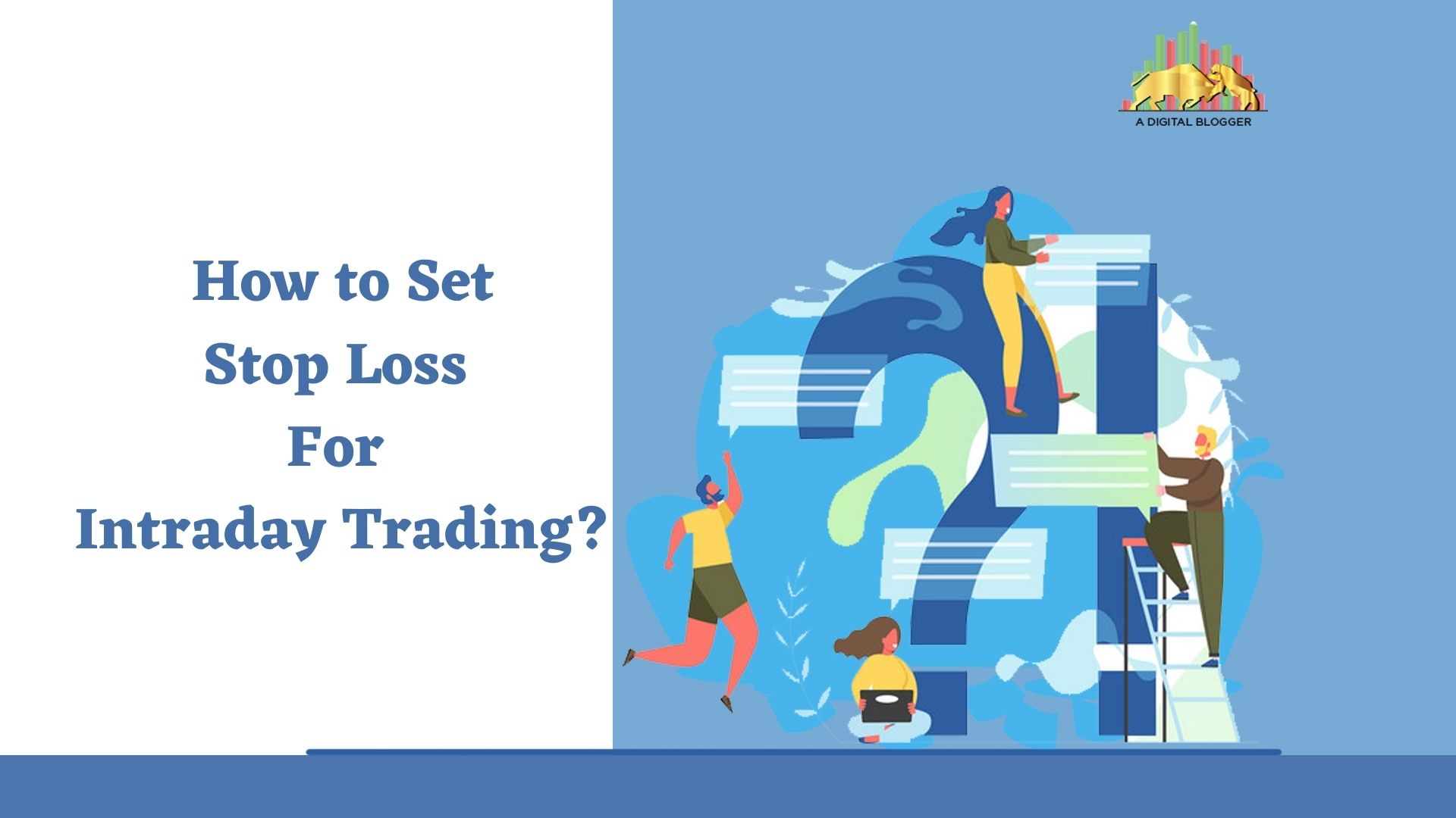How to Set Stop Loss in Intraday Trading | Reduce Loss in Day Trade