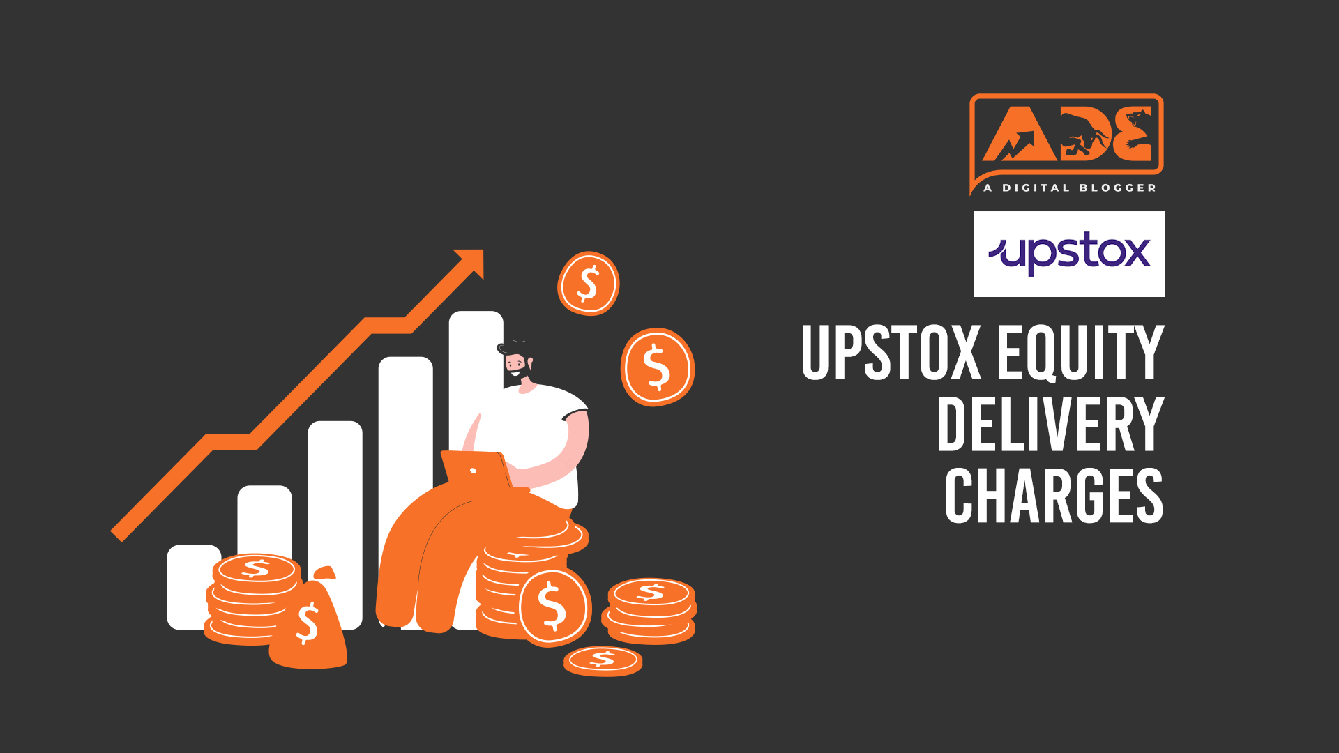 Upstox Equity Delivery Charges | Fees Detail, Information