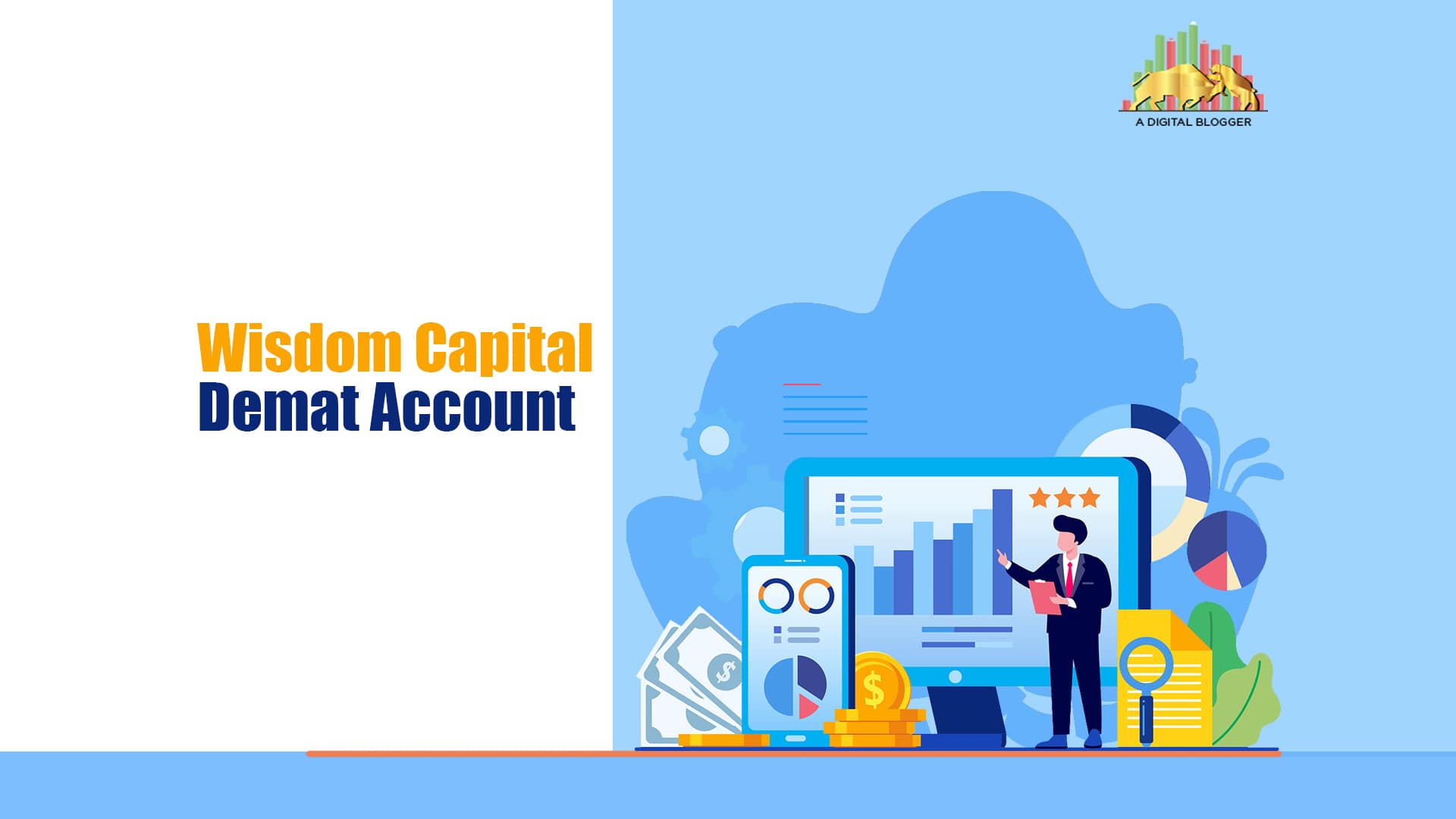 Wisdom Capital Demat Account | Opening, Charges, Documents